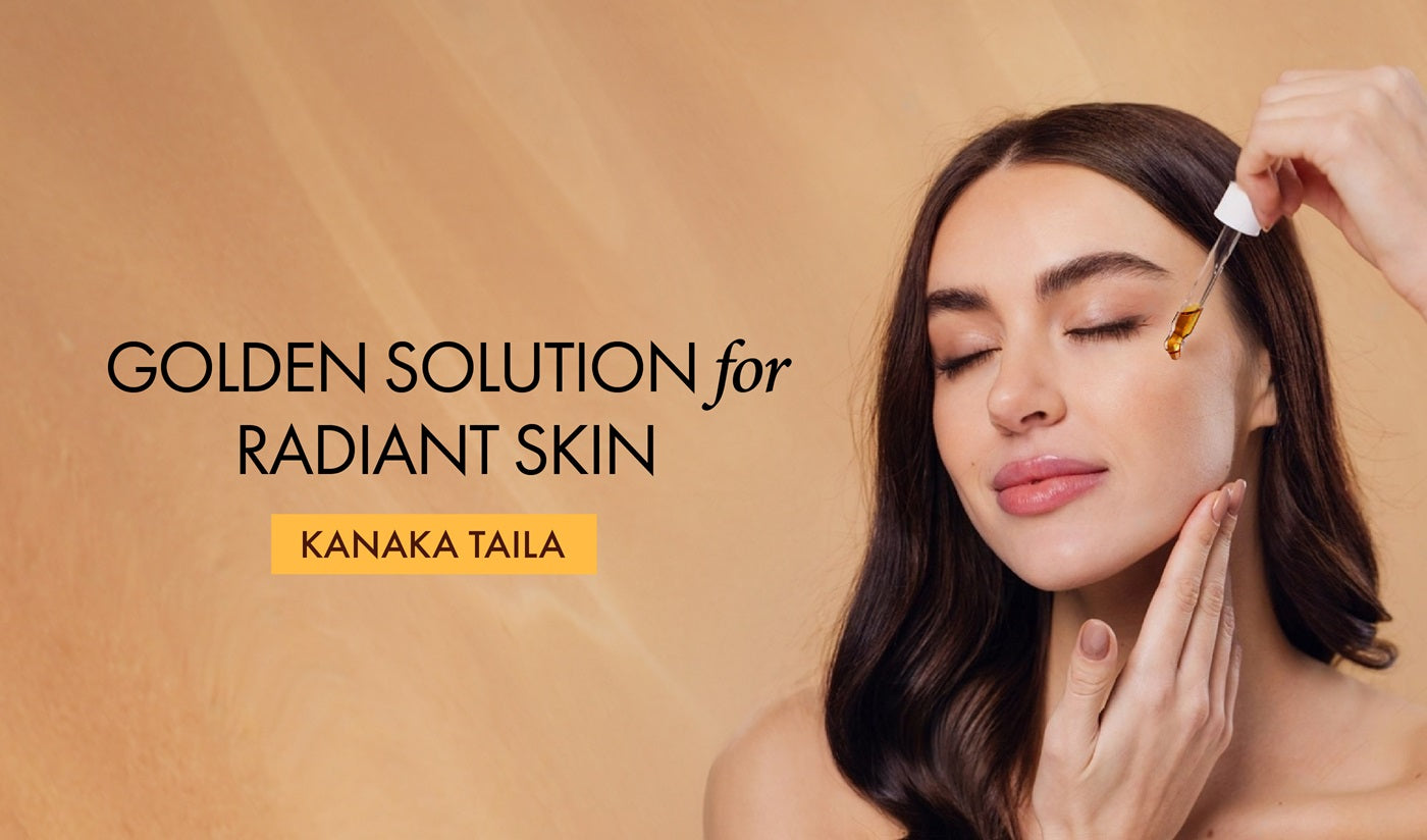Kanaka Taila: Your Golden Solution for Radiant Skin – Ozone Signature